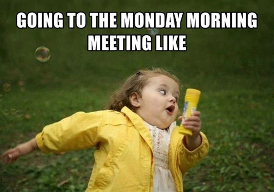 Monday Morning Memes – Fresh Memes Every Monday Morning